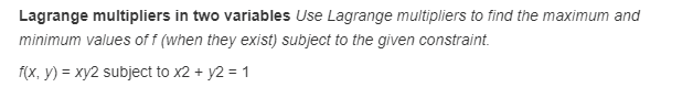 Solved Lagrange multipliers in two variables Use Lagrange | Chegg.com