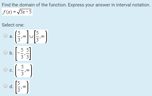 Solved Find the domain of the function. Express your answer | Chegg.com