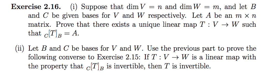 Solved Exercise 2.16. (i) Suppose that dim V = n and dim W = | Chegg.com