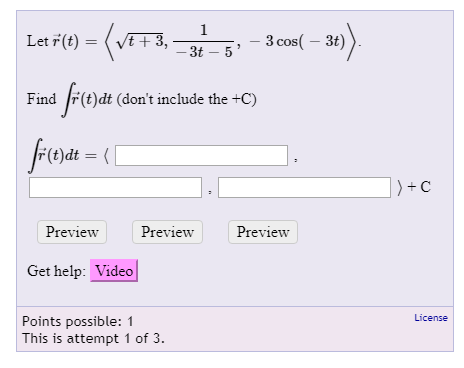 Solved Let F(t) -Vi3, -3 cos( 3t) Let r(t -3t-5 Find (t)dt | Chegg.com