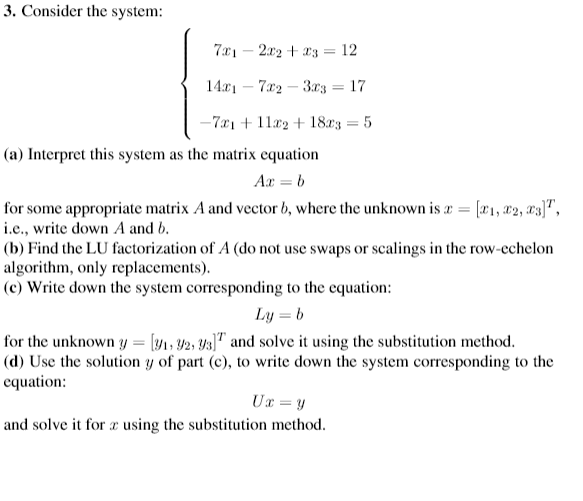 Solved 3. Consider the system: 722 12 14 72 3r317 711183-5 | Chegg.com