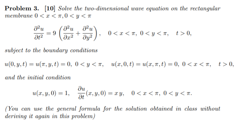 Solved Problem 3. [10] Solve the two-dimensional wave | Chegg.com