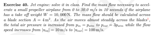Solved Exercise 40. Jet engine: solve it in class. Find the | Chegg.com