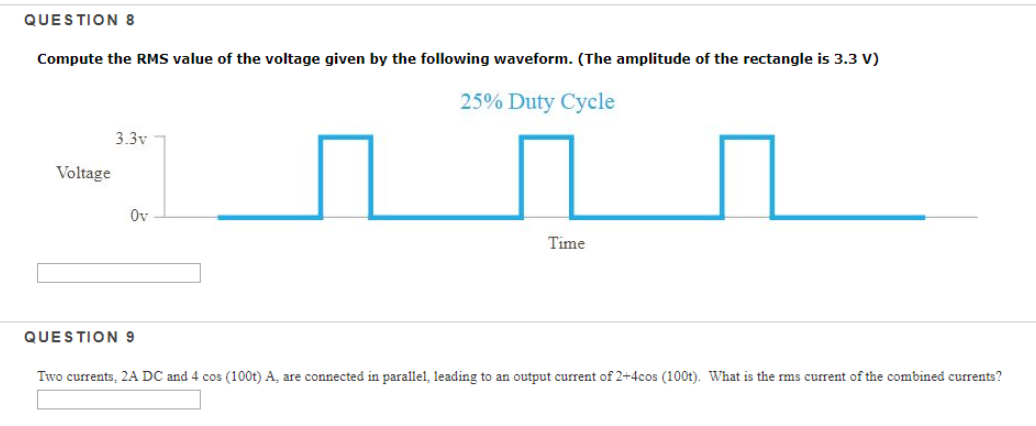 Solved QUESTION 8 Compute the RMS value of the voltage given | Chegg.com