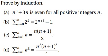 Solved Prove by induction (a) n3 +3n is even for all | Chegg.com