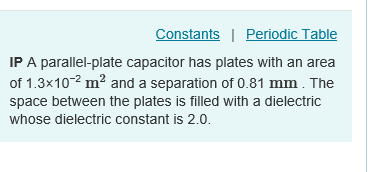 Solved Constants |Periodic Table P A parallel-plate | Chegg.com