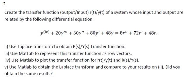Solved Create the transfer function (output/Input) r(t)/y(t) | Chegg.com