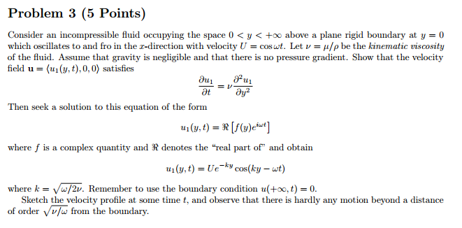 Solved Consider An Incompressible Fluid Occupying The Space