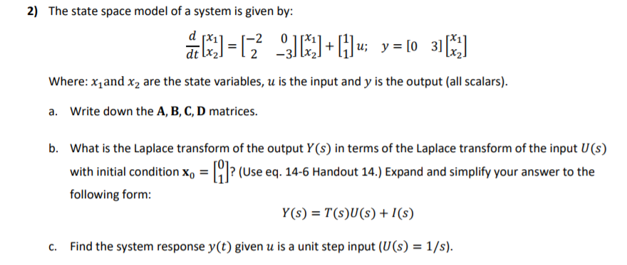 Solved 2 The State Space Model Of A System Is Given By X1