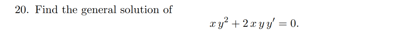 Solved 20. Find the general solution of | Chegg.com