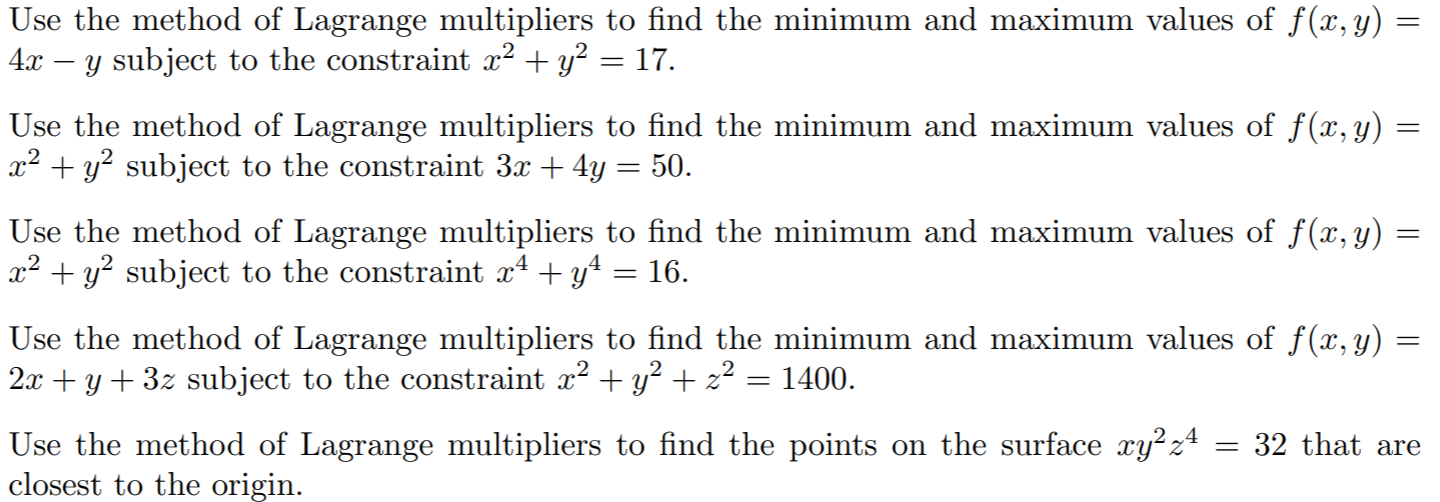 Solved Use the method of Lagrange multipliers to find the | Chegg.com