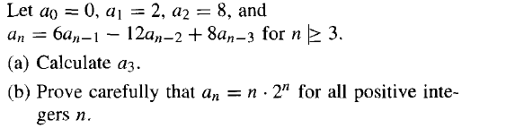 Solved Let ao = 0, a0 = 2, a2 = 8, and a, = 6a, I-1 2a,-2 + | Chegg.com