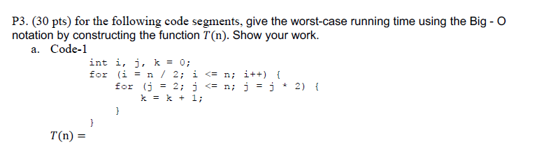 Solved P3. (30 pts) for the following code segments, give | Chegg.com