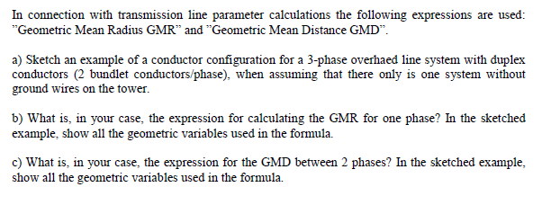 Solved: In Connection With Transmission Line Parameter Cal... | Chegg.com