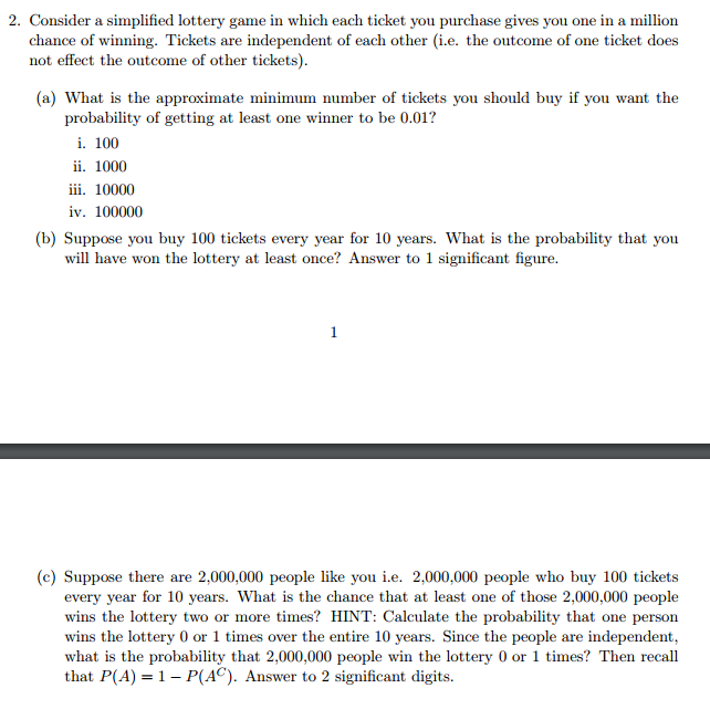 Solved Consider a simplified lottery game in which each | Chegg.com