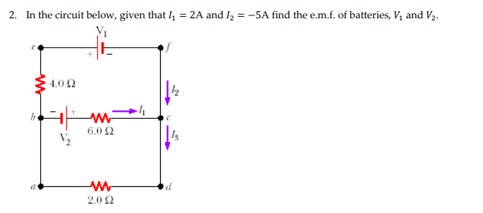 Solved 2. In the circuit below, given that I1 = 2A and I2 = | Chegg.com