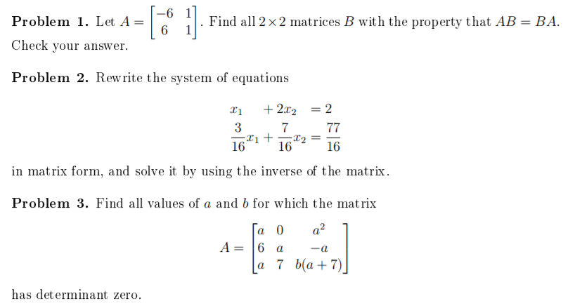 Solved -6 1 Find all 2x 2 matrices B wit h the property that | Chegg.com