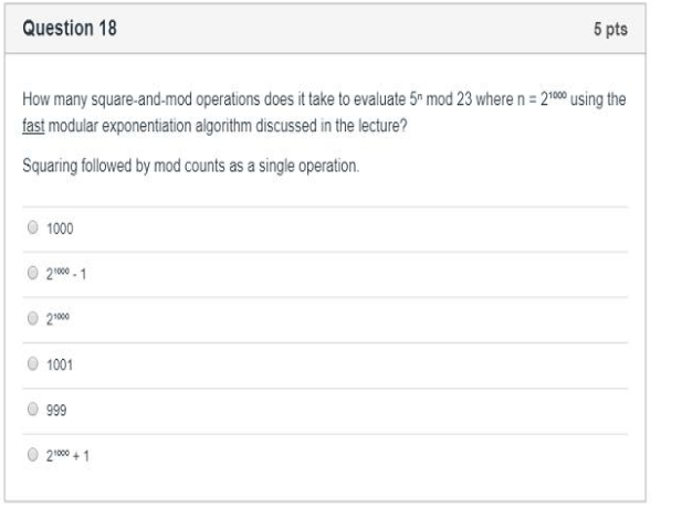Solved Question 18 5 pts How many square-and-mod operations | Chegg.com