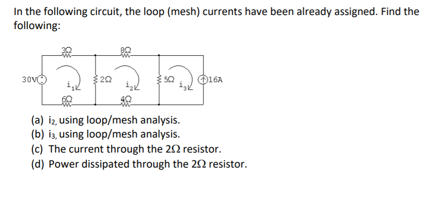 Solved In the following circuit, the loop (mesh) currents | Chegg.com