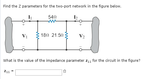 Solved Find the Z parameters for the two-port network in the | Chegg.com Solved Find the Z parameters for the two-port network in the | Chegg.com