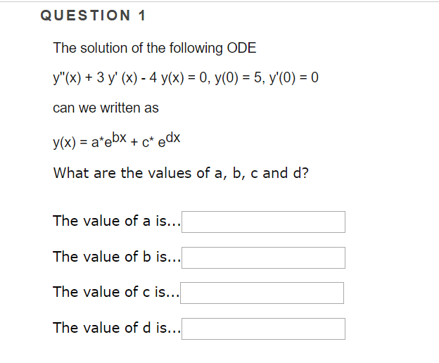 Solved The solution of the following ODE y"(x) + 3 y' (x) - | Chegg.com