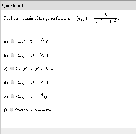Solved Find the domain of the given function f(x, y) = | Chegg.com