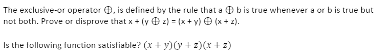 Solved 2A.The exclusive-or operator ?, is defined by the | Chegg.com