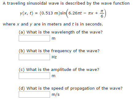 Solved A traveling sinusoidal wave is described by the wave | Chegg.com