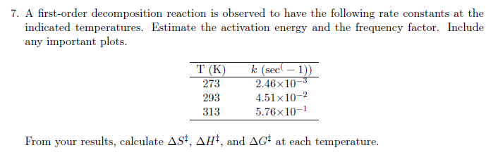 Solved A first-order decomposition reaction is observed to | Chegg.com