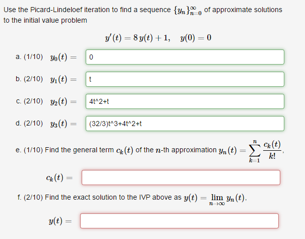 Solved Use the Picard-Lindeloef iteration to find a sequence | Chegg.com