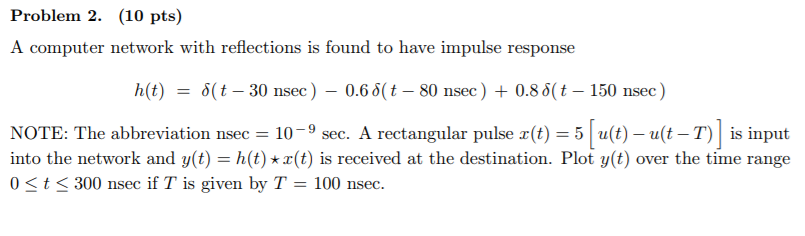 Solved Problem 2. (10 pts) A computer network with | Chegg.com