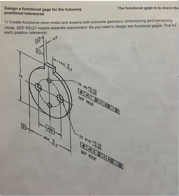 Design a functional gage for the following positional | Chegg.com