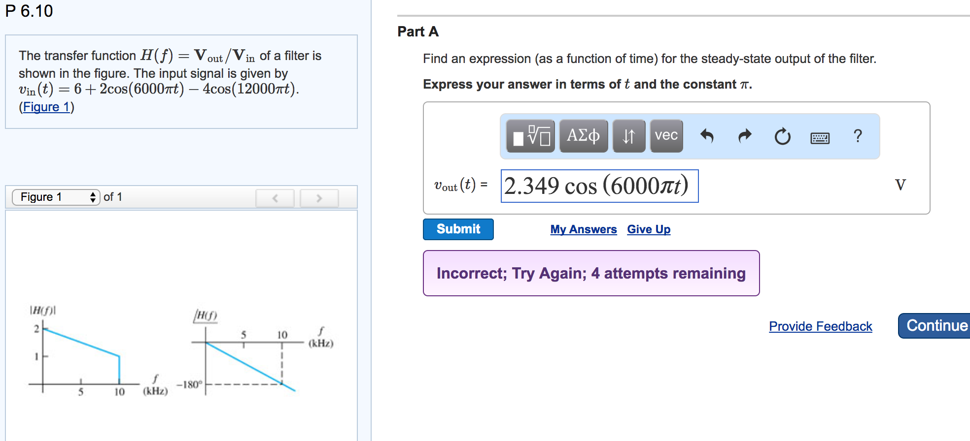 Solved P 6.10 The transfer function H(f) Vout/Vin of a | Chegg.com