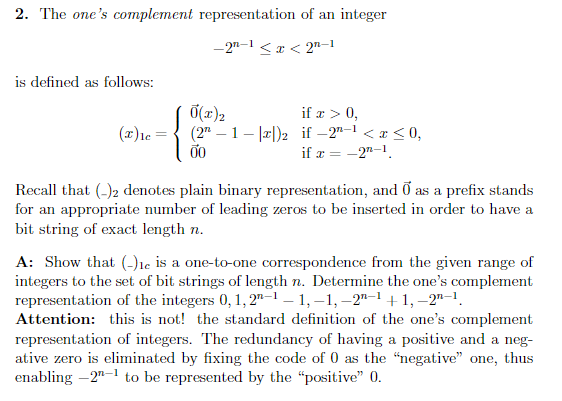 Solved 2. The one's complement representation of an integer | Chegg.com