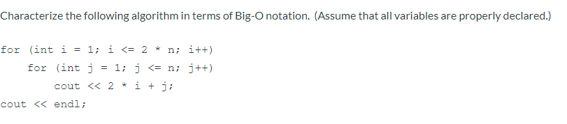 Solved Characterize the following algorithm in terms of | Chegg.com