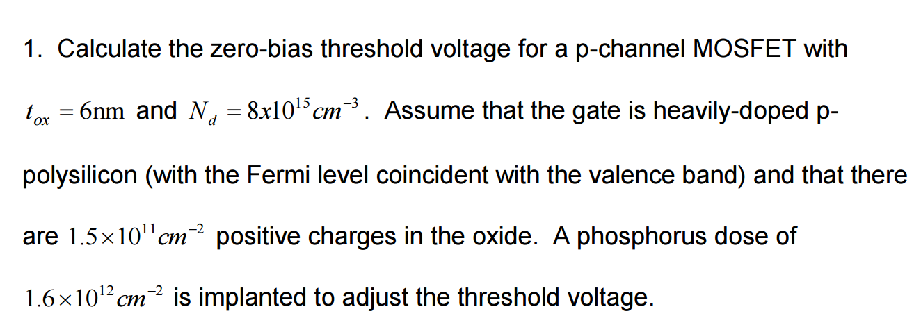 Solved Calculate the zero-bias threshold voltage for a | Chegg.com