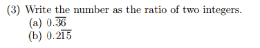 Solved Write the number as the ratio of two integers. (a) | Chegg.com