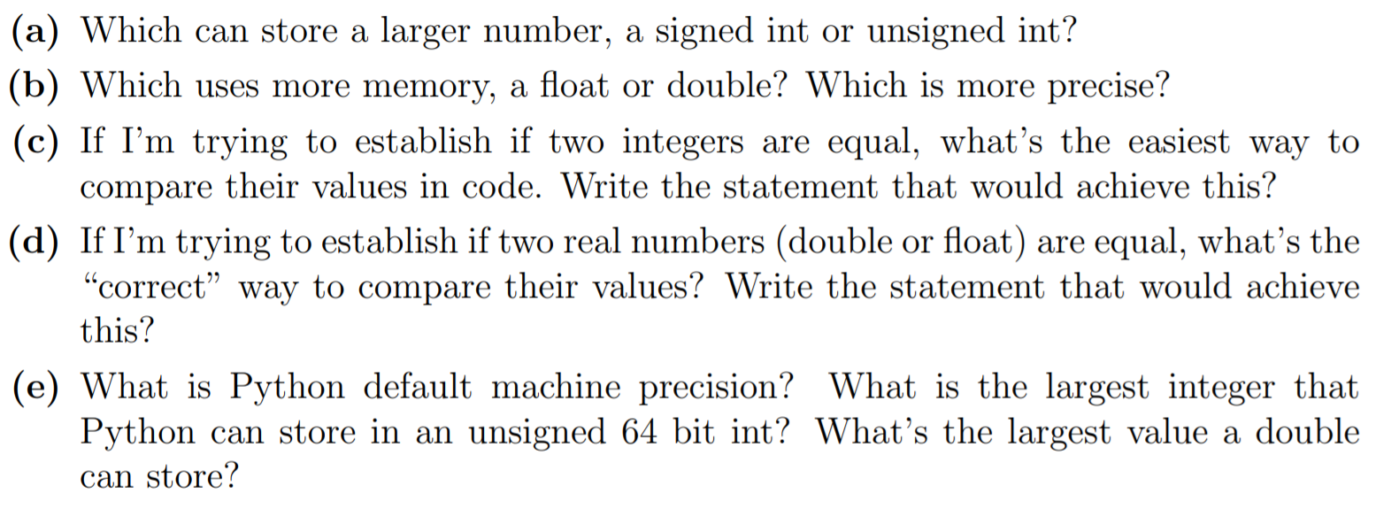 Solved A Which Can Store A Larger Number A Signed Int Or