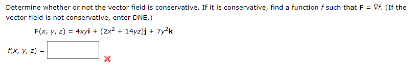 Solved Vf. (If the Determine whether or not the vector field | Chegg.com