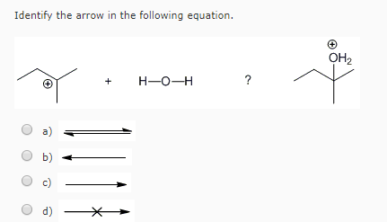 Solved Identify the arrow in the following equation. OH2 | Chegg.com