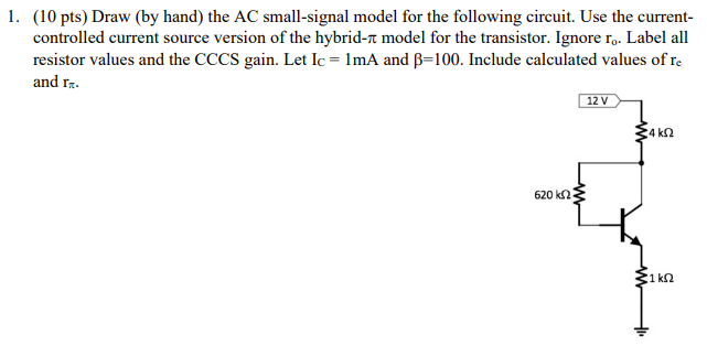 Solved 1. (10 pts) Draw (by hand) the AC small-signal model | Chegg.com