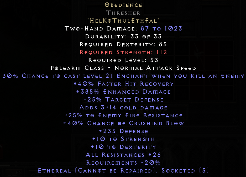 Perfect Obedience Eth Thresher (15%ed Base) - Topic - d2jsp