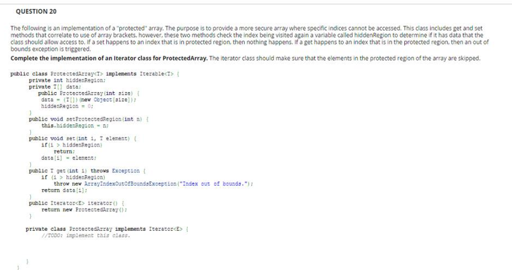 Solved QUESTION 20 The following is an implementation of a | Chegg.com