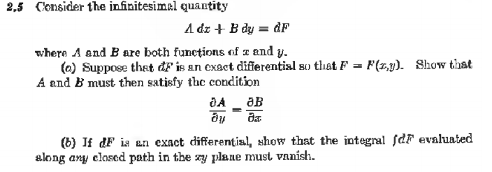 Solved Consider the infinitesimal quantity A dx + B dy = dF | Chegg.com