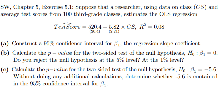 Solved SW, Chapter 5, Exercise 5.1: Suppose that a | Chegg.com