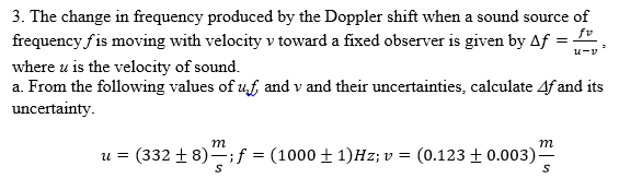Solved 3. The change in frequency produced by the Doppler | Chegg.com