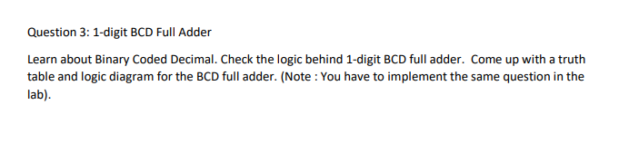 Solved Question 3: 1-digit BCD Full Adder Learn about Binary | Chegg.com