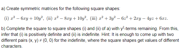 Solved a) Create symmetric matrices for the following square | Chegg.com