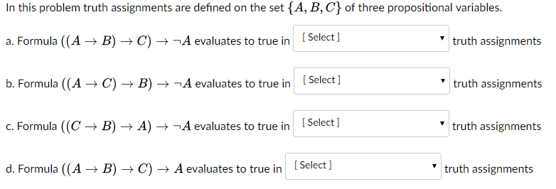 Solved In this problem truth assignments are defined on the | Chegg.com