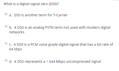 Solved What is a digital signal zero (DS0? a. DSO is another | Chegg.com